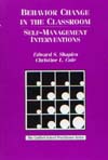Behavior Change in the Classroom- Self-Management Interventions