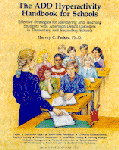 The ADD Hyperactivity Handbook for Schools