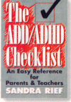 The ADD/ADHD Checklist-An Easy Reference for Parents & Teachers